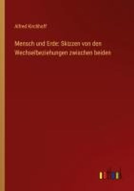 Mensch und Erde | Kirchhoff, Alfred - 교보문고