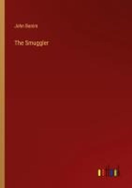 The Smuggler | Banim, John - 교보문고