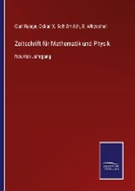 Zeitschrift fuer Mathematik und Physik | Runge, Carl - 교보문고