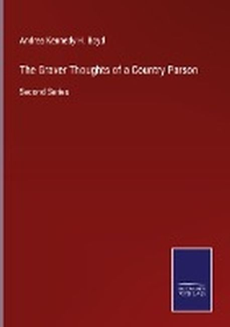 The Graver Thoughts of a Country Parson | Boyd, Andrea Kennedy H. - 교보문고