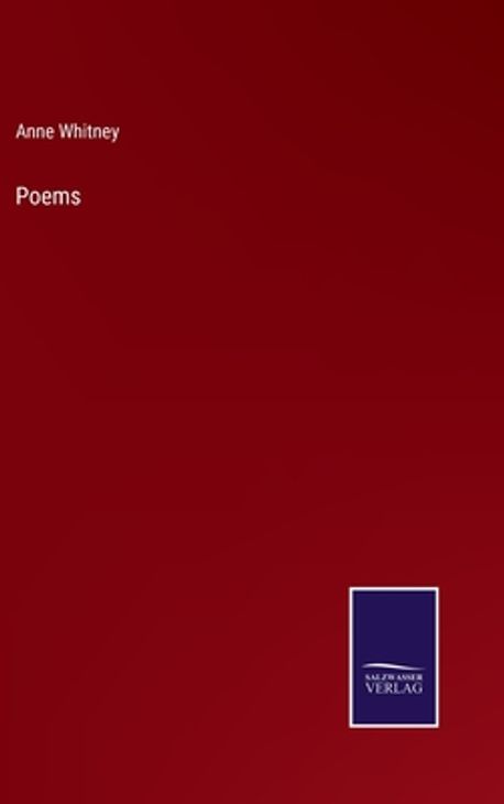 Poems | Whitney, Anne - 교보문고