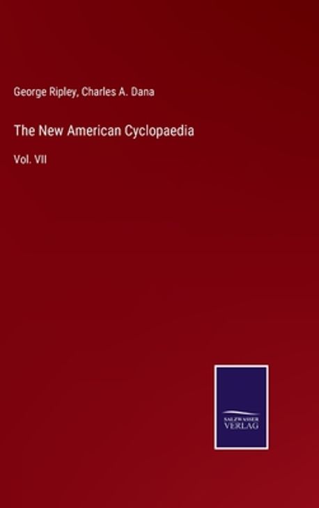 The New American Cyclopaedia | Ripley, George - 교보문고