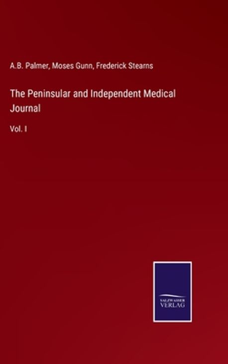 The Peninsular and Independent Medical Journal | Palmer, A. B. - 교보문고