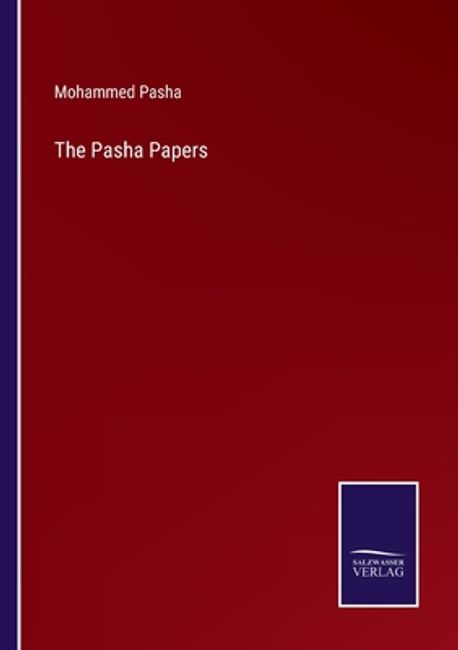 The Pasha Papers | Pasha, Mohammed - 교보문고