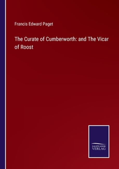 The Curate of Cumberworth | Paget, Francis Edward - 교보문고
