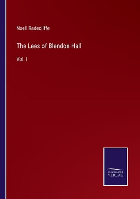 The Lees of Blendon Hall | Radecliffe, Noell - 교보문고