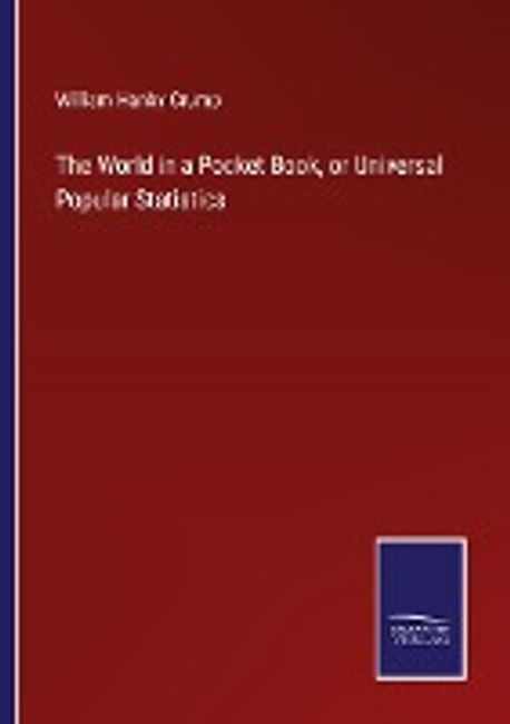 The World in a Pocket Book, or Universal Popular Statistics | Crump ...