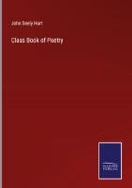 Class Book of Poetry | Hart, John Seely - 교보문고