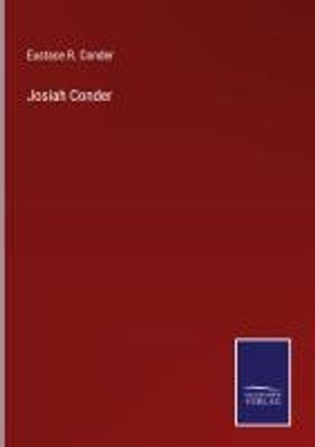 Josiah Conder | Conder, Eustace R. - 교보문고