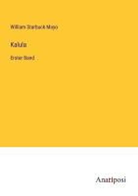 Kalula | Mayo, William Starbuck - 교보문고