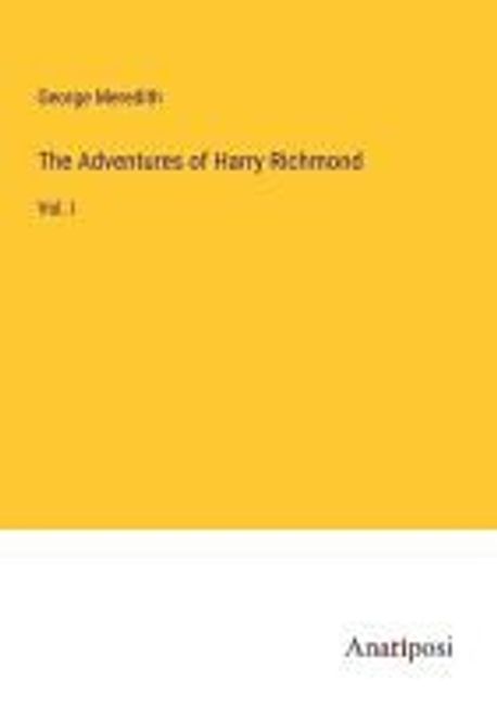 The Adventures of Harry Richmond | Meredith, George - 교보문고