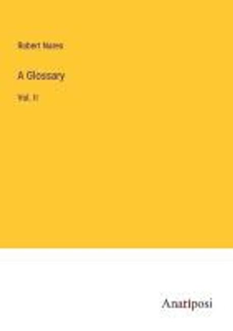 A Glossary | Nares, Robert - 교보문고