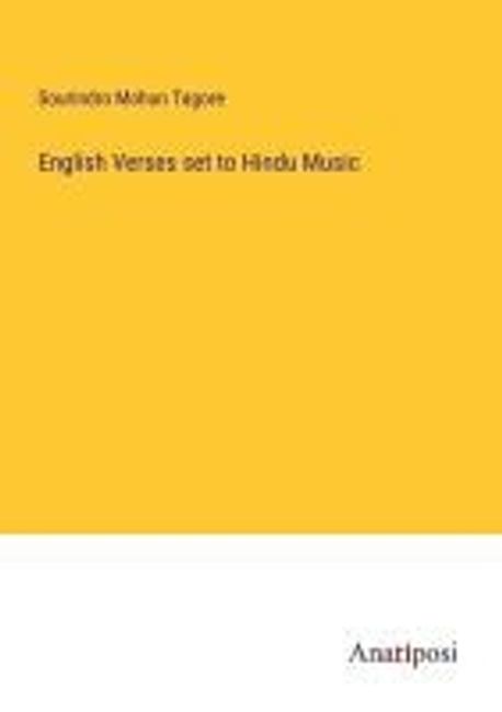 English Verses set to Hindu Music | Tagore, Sourindro Mohun - 교보문고