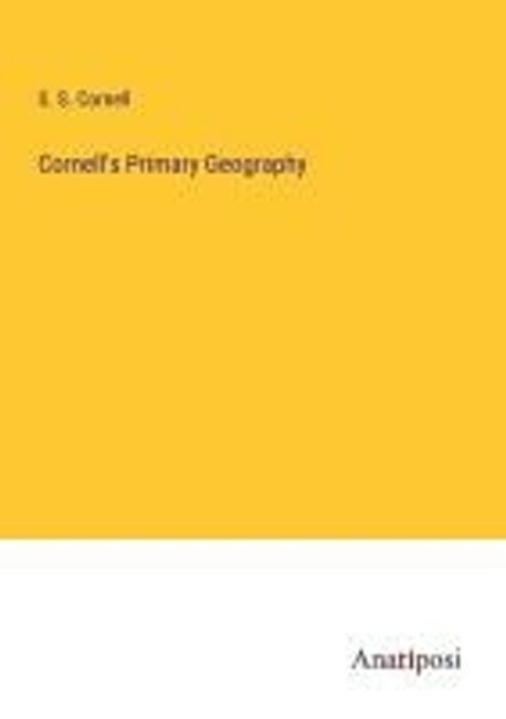 Cornell's Primary Geography | Cornell, S. S. - 교보문고