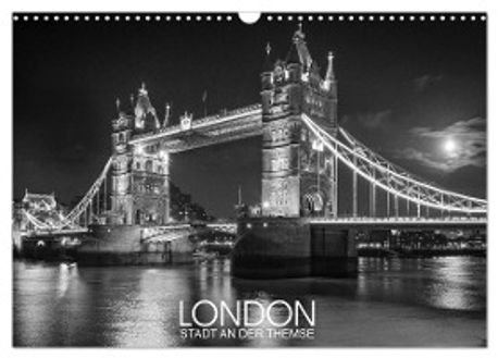 London Stadt an der Themse (Wandkalender 2024 DIN A3 quer), CALVENDO ...