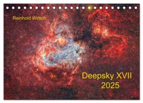Deepsky XVII (Tischkalender 2025 DIN A5 quer), CALVENDO Monatskalender | Wittich, Reinhold - 교보문고
