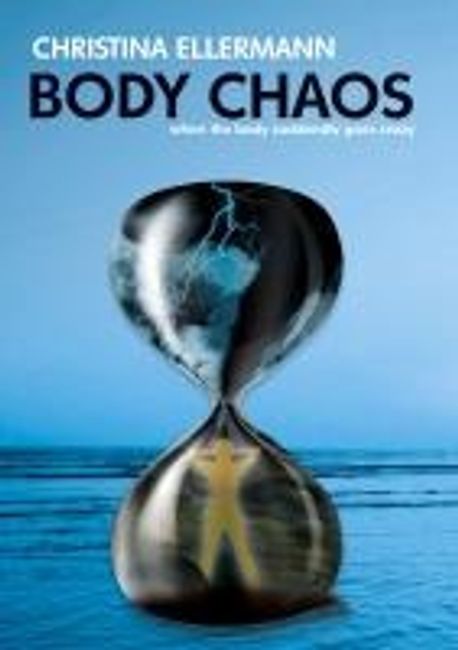 Body Chaos | Ellermann, Tina - 교보문고