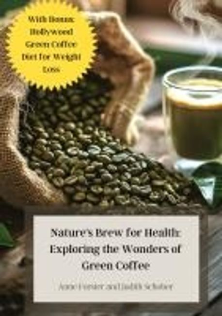 Nature's Brew for Health | Schober, Judith - 교보문고