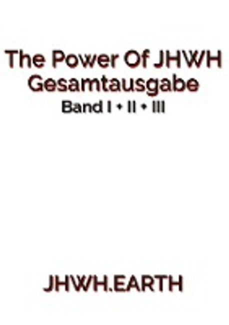 The Power Of JHWH - Gesamtausgabe | Tropea, Eduard - 교보문고