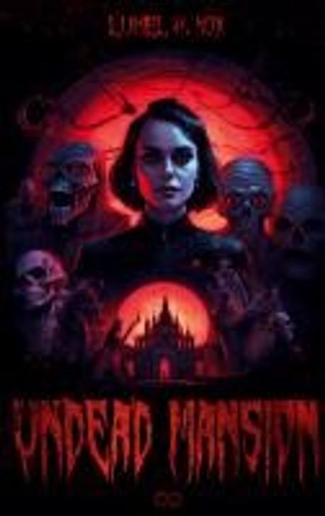 Undead Mansion | Infinity Gaze Studios - 교보문고