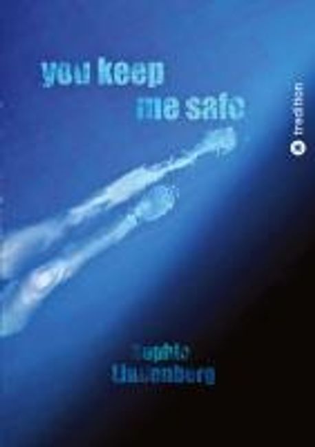 You Keep Me Safe | Lindenberg, Sophia - 교보문고