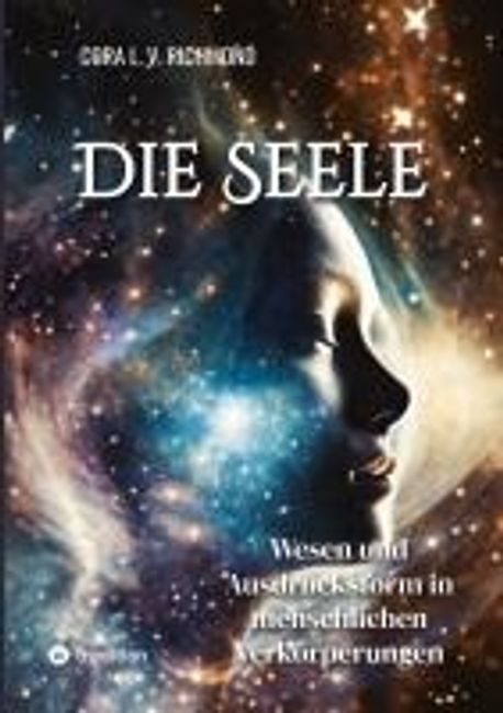 Die Seele | Richmond, Cora L. V. - 교보문고