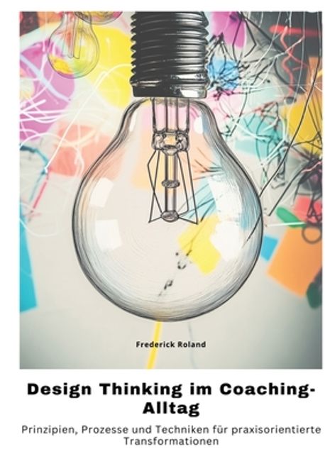 Design Thinking im Coaching-Alltag | de Boer, Guenda - 교보문고