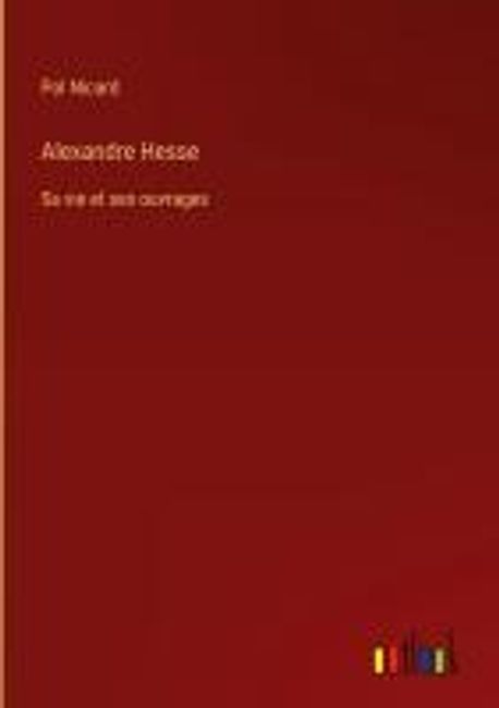 Alexandre Hesse | Nicard, Pol - 교보문고