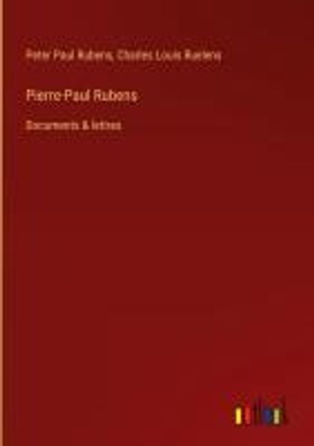 Pierre-Paul Rubens | Rubens, Peter Paul - 교보문고