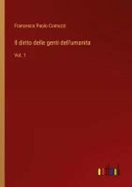 Il dirito delle genti dell'umanita | Contuzzi, Francesco Paolo - 교보문고
