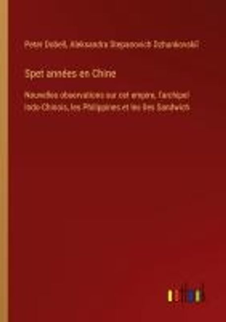 Spet annees en Chine | Dobell, Peter - 교보문고