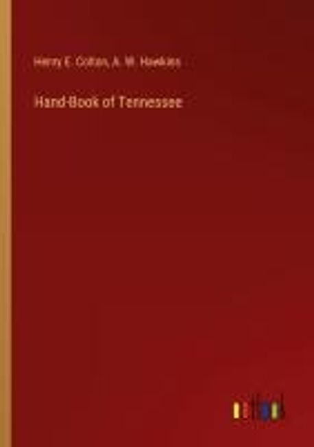 Hand-Book of Tennessee | Colton, Henry E. - 교보문고