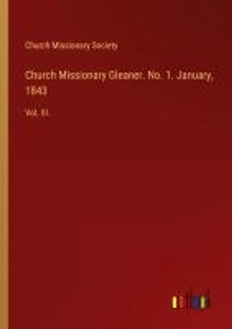 Church Missionary Gleaner. No. 1. January, 1843 | Church Missionary ...