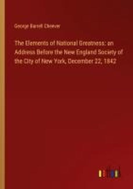 The Elements of National Greatness | Cheever, George Barrell - 교보문고