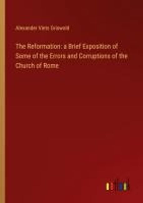 The Reformation | Griswold, Alexander Viets - 교보문고