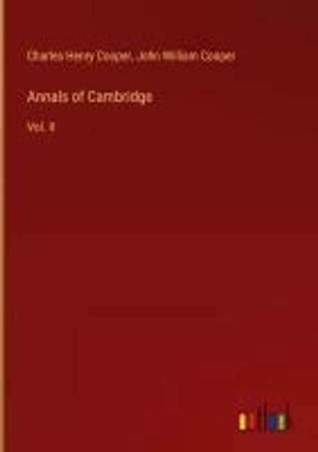 Annals of Cambridge | Cooper, Charles Henry - 교보문고