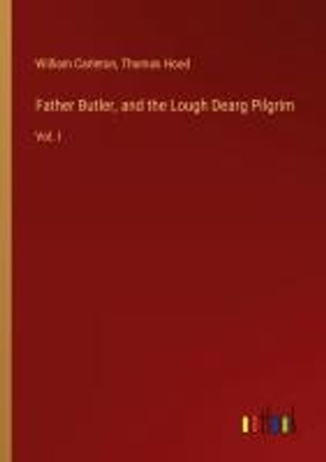 Father Butler, and the Lough Dearg Pilgrim | Carleton, William - 교보문고