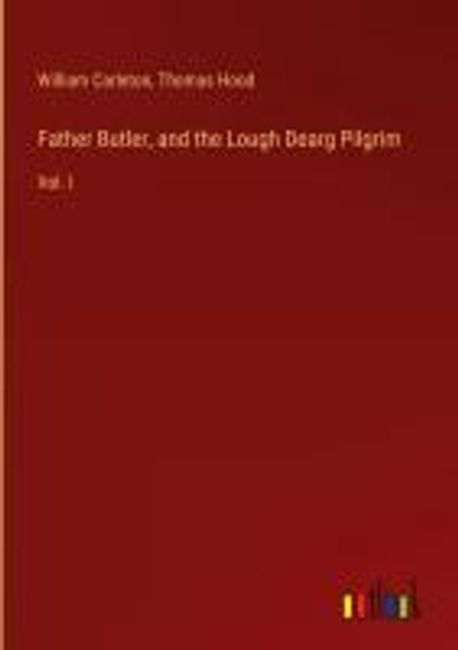 Father Butler, and the Lough Dearg Pilgrim | Carleton, William - 교보문고