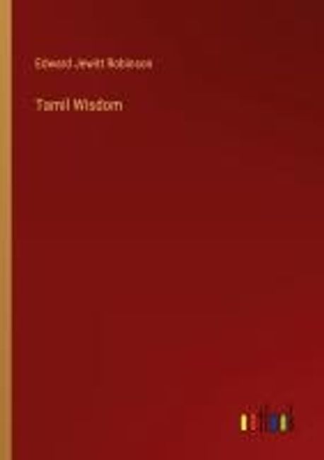 Tamil Wisdom | Robinson, Edward Jewitt - 교보문고