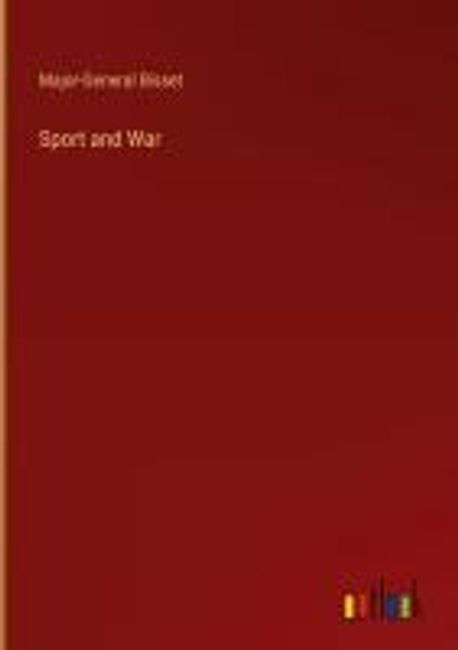 Sport and War | Major-General Bisset - 교보문고