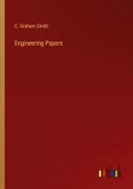 Engineering Papers | Smith, C. Graham - 교보문고