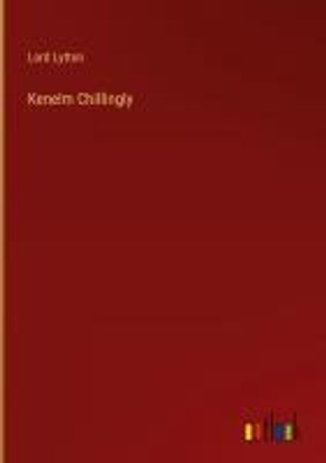 Kenelm Chillingly | Lord Lytton - 교보문고