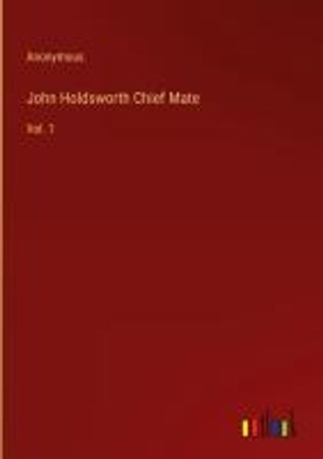 John Holdsworth Chief Mate | Anonymous - 교보문고