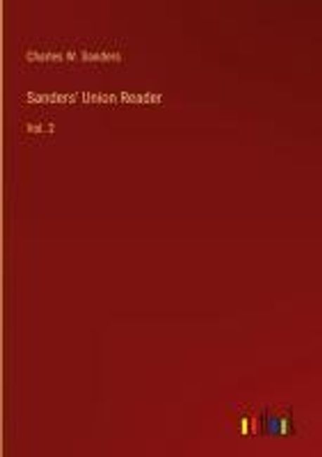 Sanders' Union Reader | Sanders, Charles W. - 교보문고