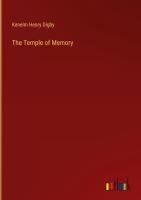The Temple of Memory | Digby, Kenelm Henry - 교보문고