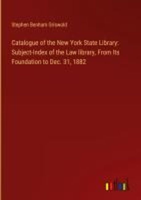 Catalogue of the New York State Library | Griswold, Stephen Benham - 교보문고