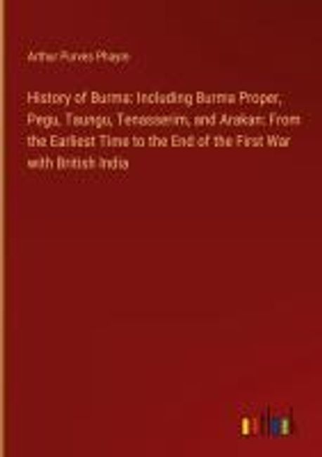 History of Burma | Phayre, Arthur Purves - 교보문고
