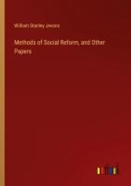 Methods of Social Reform, and Other Papers | Jevons, William Stanley - 교보문고