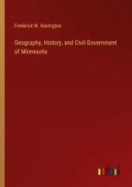 Geography, History, and Civil Government of Minnesota | Harrington ...