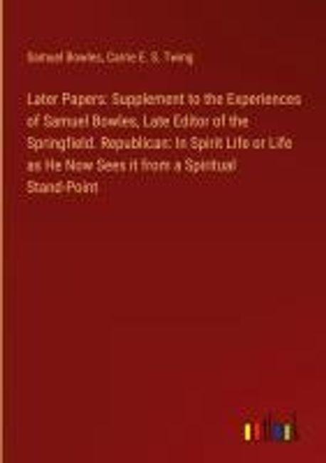 Later Papers | Bowles, Samuel - 교보문고